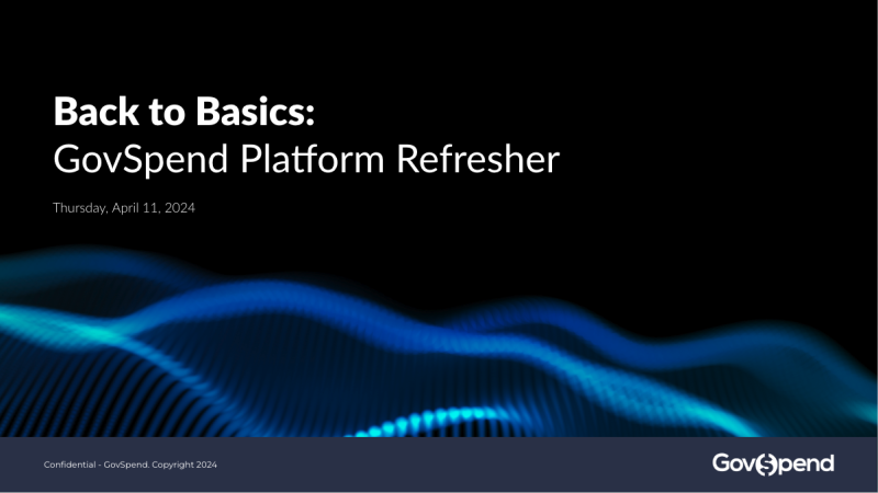 Welcome to GovSpend: New User Training - GovSpend